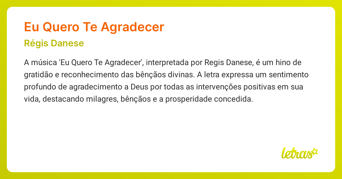 Significado da música EU QUERO TE AGRADECER (Régis Danese) - LETRAS.MUS.BR