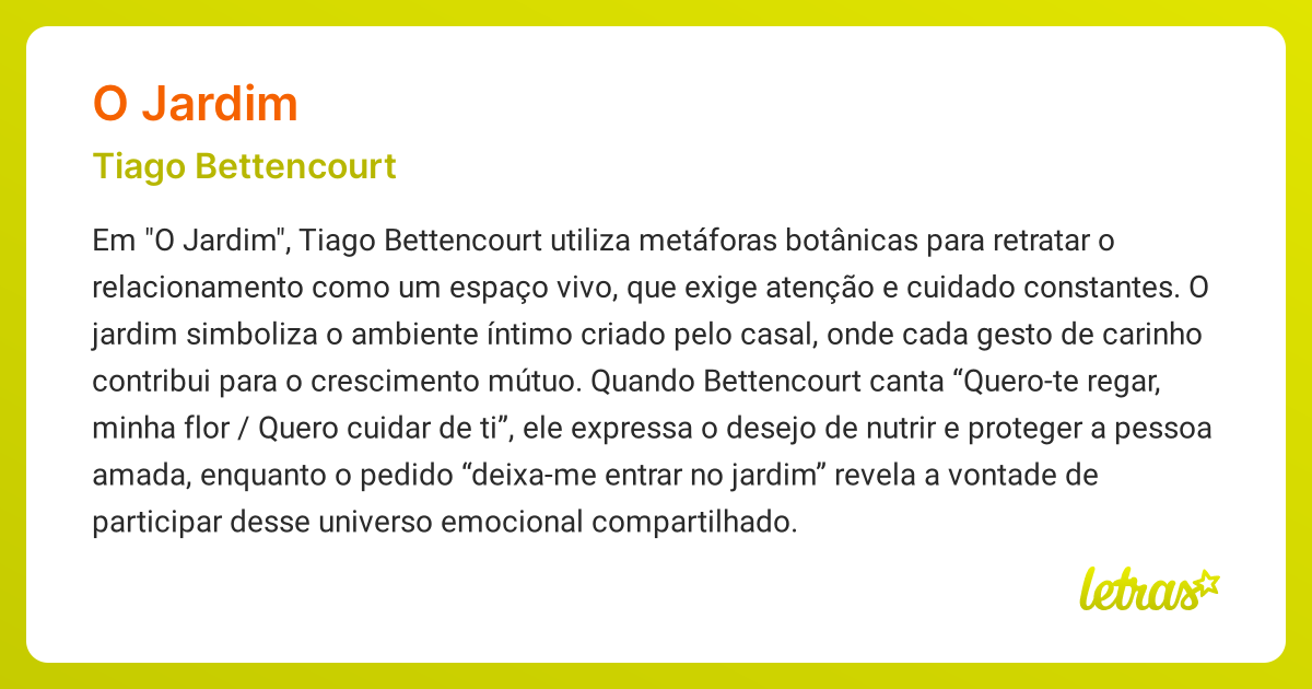 Significado da música O JARDIM (Tiago Bettencourt) - LETRAS.MUS.BR