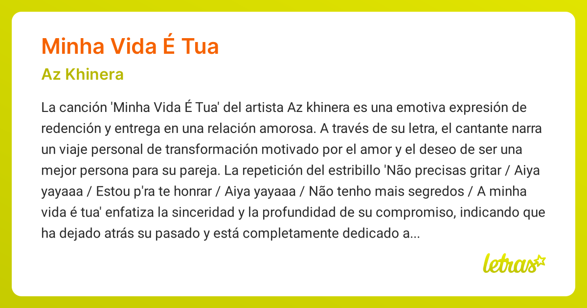 Significado de la canción MINHA VIDA É TUA (Az Khinera) - LETRAS.COM