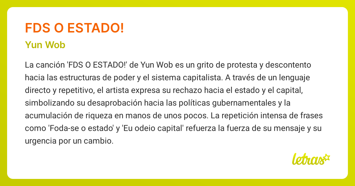 Significado de la canción FDS O ESTADO! (Yun Wob) - LETRAS.COM