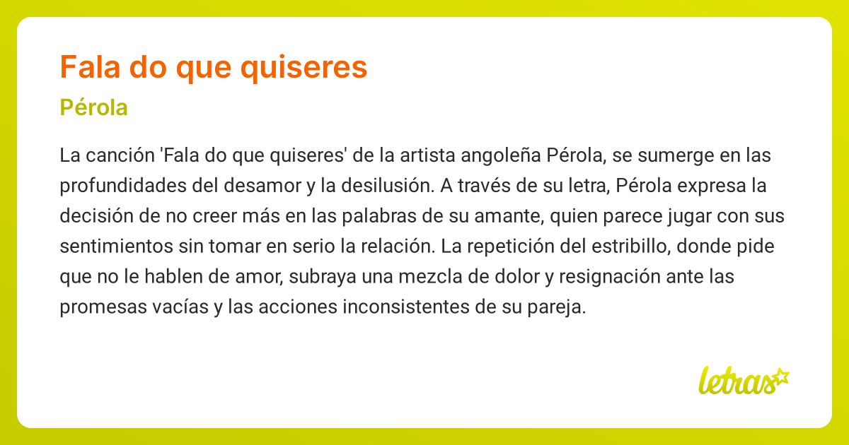 Significado de la canción FALA DO QUE QUISERES (Pérola) - LETRAS.COM