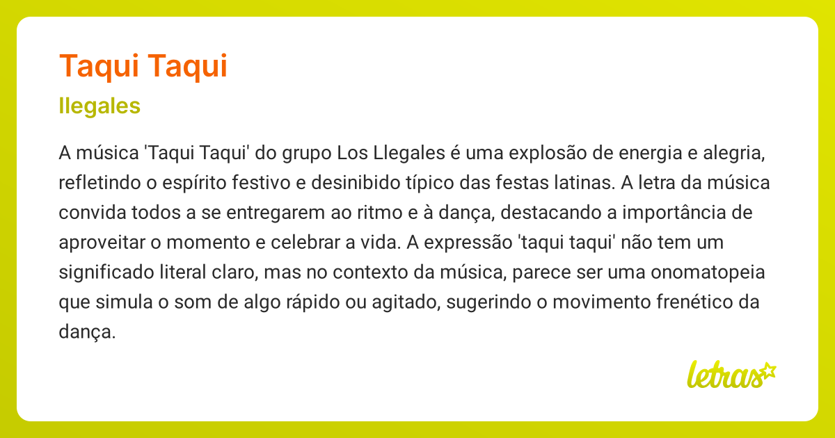 Significado da música TAQUI TAQUI (Ilegales) - LETRAS.MUS.BR