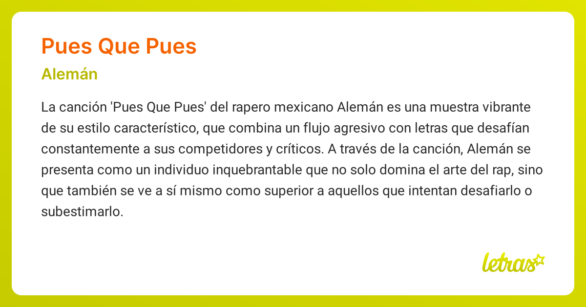 Significado de la canción PUES QUE PUES (Alemán) - LETRAS.COM