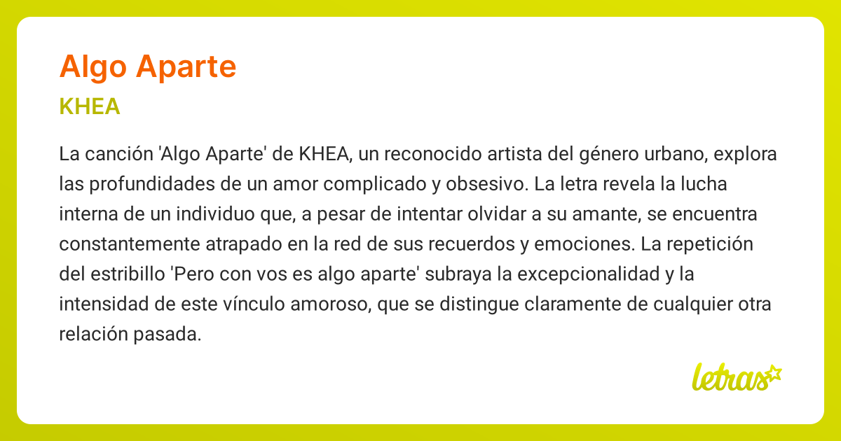 Significado de la canción ALGO APARTE (KHEA) - LETRAS.COM