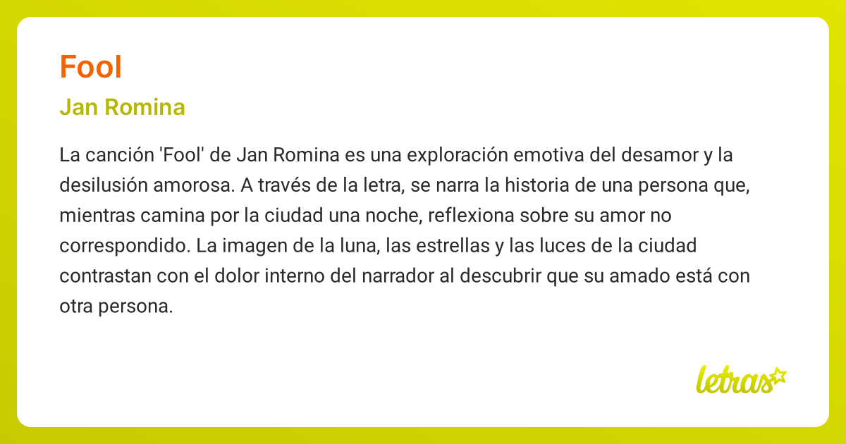 Significado de la canción FOOL (Jan Romina) - LETRAS.COM