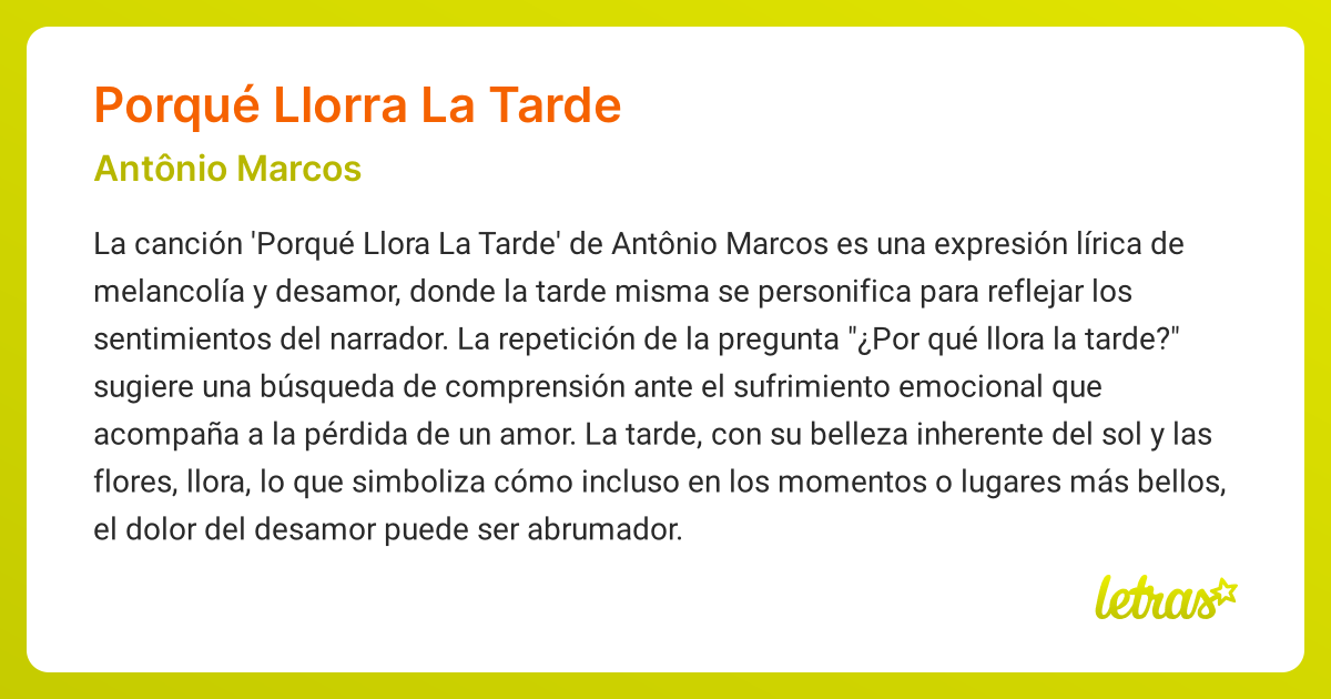 Significado de la canción PORQUÉ LLORRA LA TARDE (Antônio Marcos ...