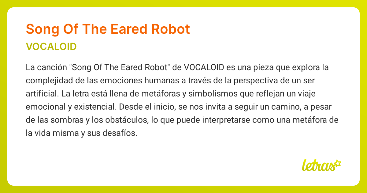 Significado de la canción SONG OF THE EARED ROBOT (VOCALOID) - LETRAS.COM