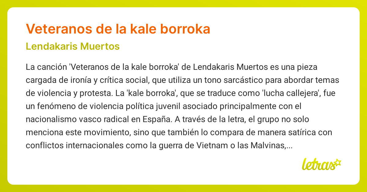 Significado de la canción VETERANOS DE LA KALE BORROKA (Lendakaris ...