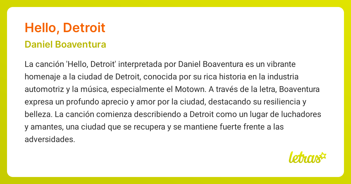 Significado de la canción HELLO, DETROIT (Daniel Boaventura) - LETRAS.COM