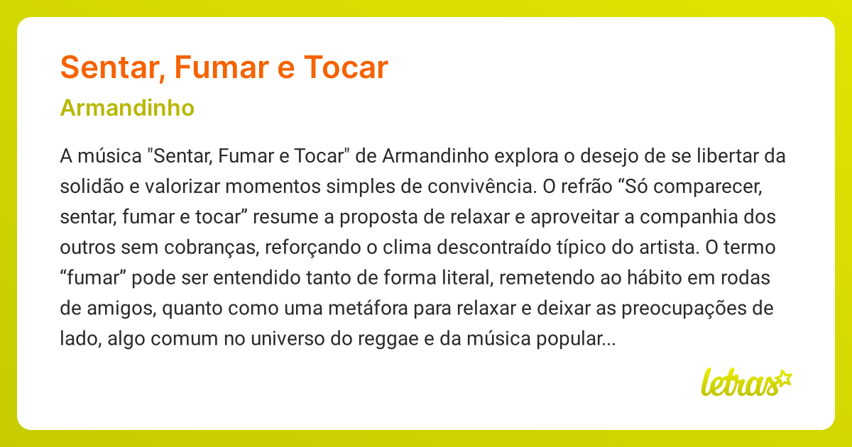 Significado da música SENTAR, FUMAR E TOCAR (Armandinho) - LETRAS.MUS.BR