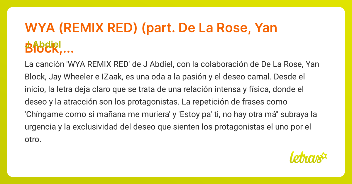 Significado de la canción WYA (REMIX RED) (part. De La Rose, Yan Block ...