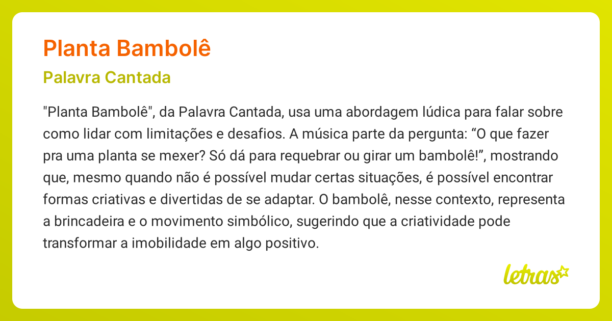 Significado da música PLANTA BAMBOLÊ (Palavra Cantada) - LETRAS.MUS.BR