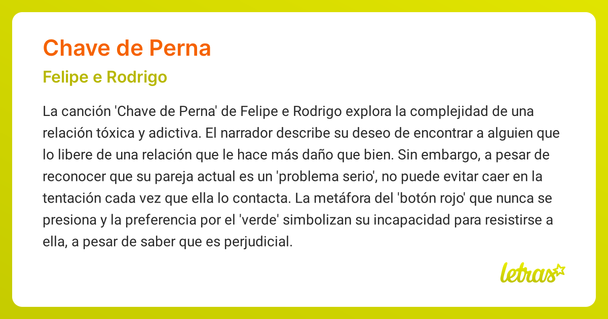 Significado de la canción CHAVE DE PERNA (Felipe e Rodrigo) - LETRAS.COM
