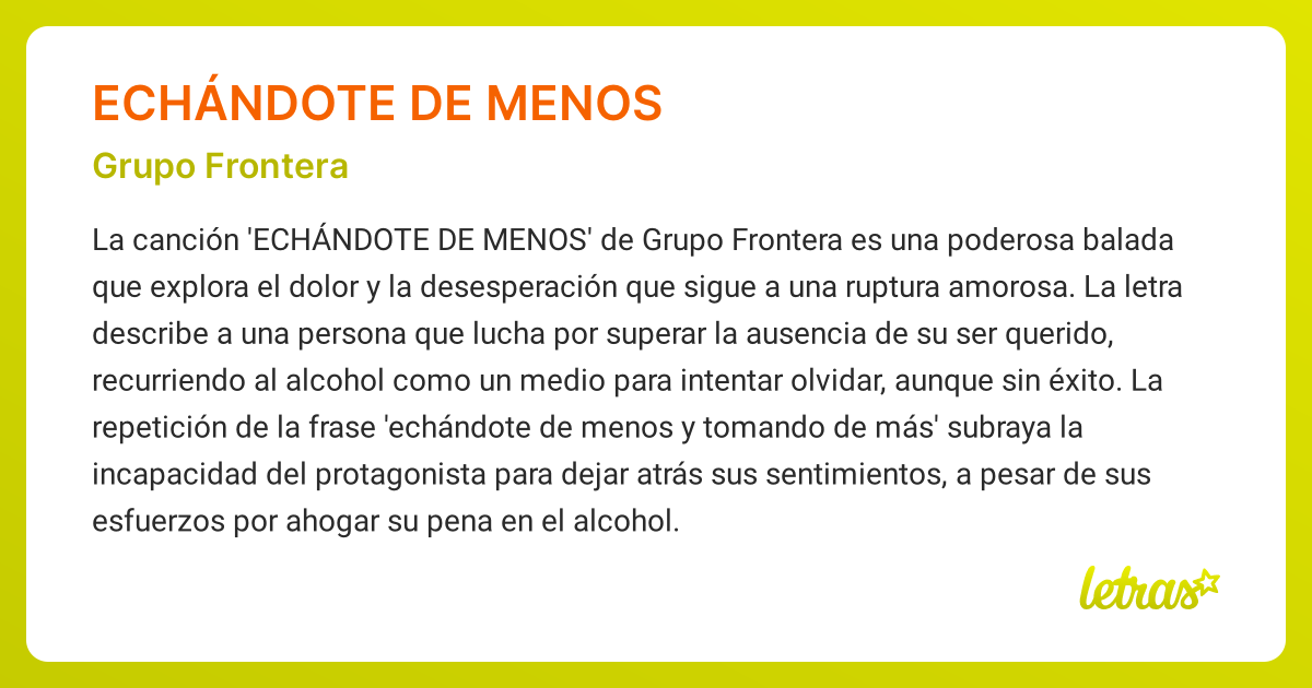 Significado de la canción ECHÁNDOTE DE MENOS (Grupo Frontera) - LETRAS.COM