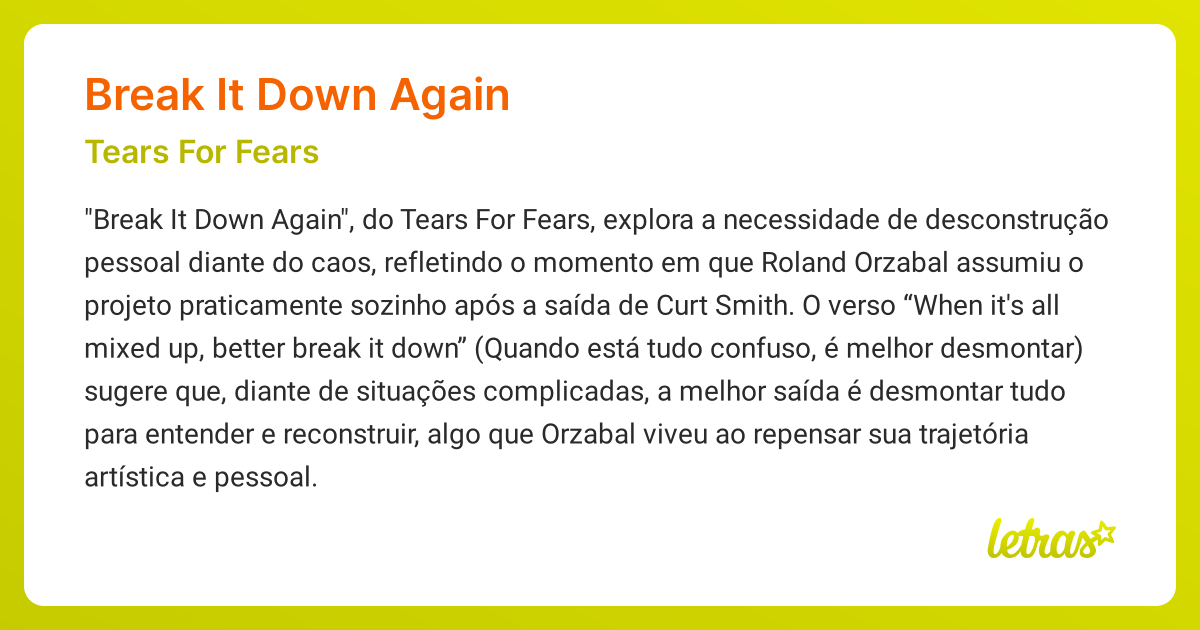 Significado da música BREAK IT DOWN AGAIN (Tears For Fears) - LETRAS.MUS.BR