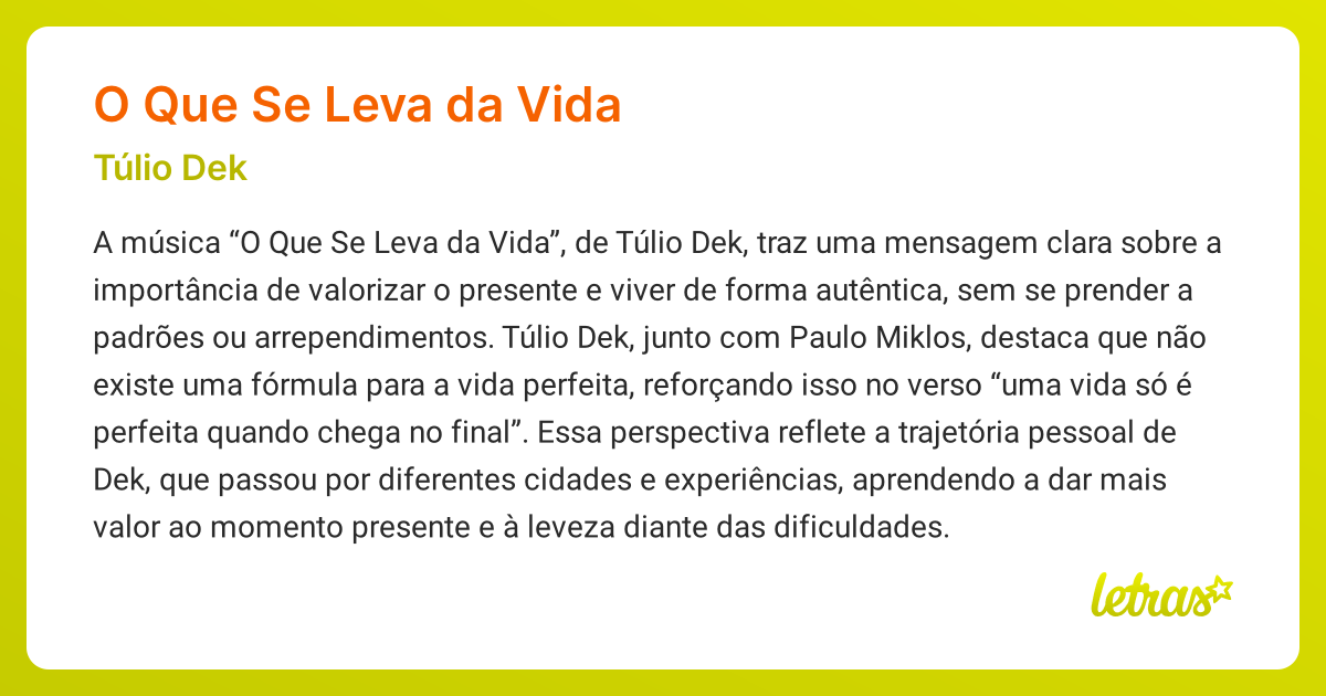 Significado da música O QUE SE LEVA DA VIDA (Túlio Dek) - LETRAS.MUS.BR