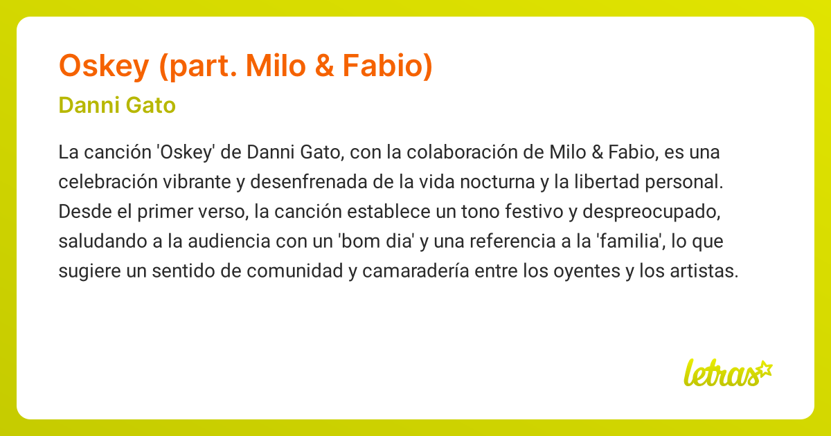 Significado de la canción OSKEY (PART. MILO & FABIO) (Danni Gato ...