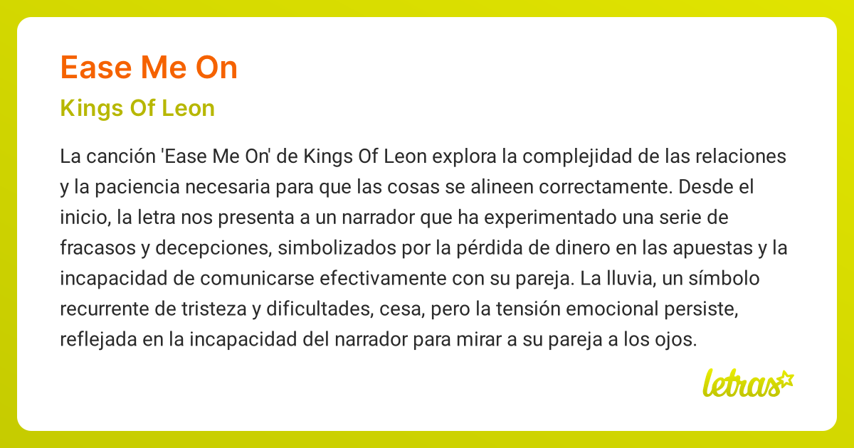 Significado de la canción EASE ME ON (Kings Of Leon) - LETRAS.COM