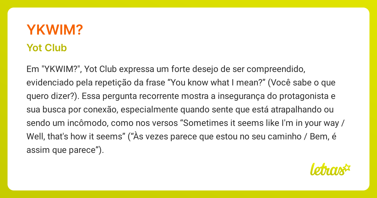 Significado da música YKWIM? (Yot Club) - LETRAS.MUS.BR