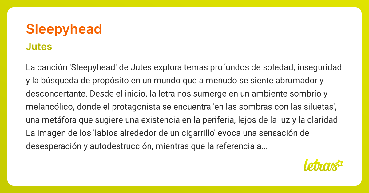 Significado de la canción SLEEPYHEAD (Jutes) - LETRAS.COM