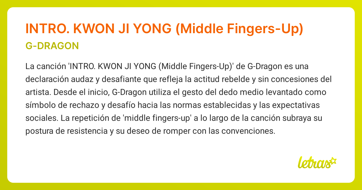 Significado de la canción INTRO. KWON JI YONG (Middle Fingers-Up) (G ...