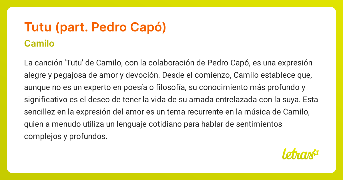 Significado de la canción TUTU (PART. PEDRO CAPÓ) (Camilo) - LETRAS.COM