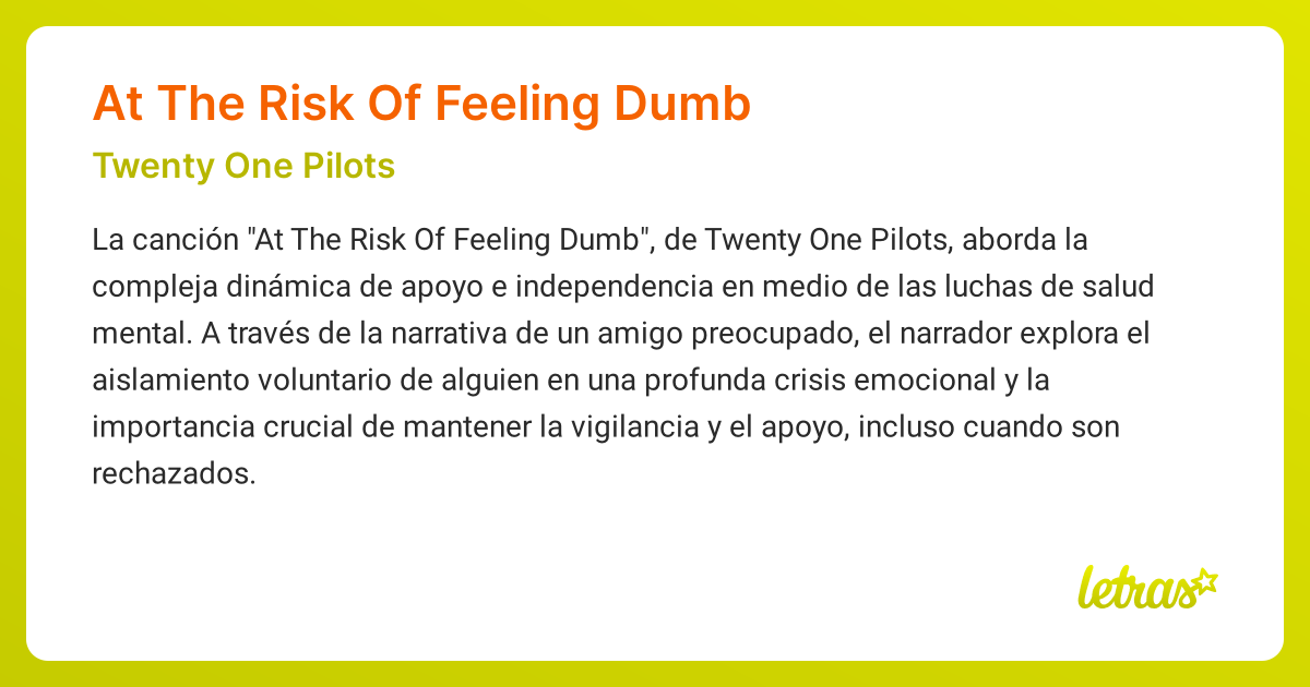 Significado de la canción AT THE RISK OF FEELING DUMB (Twenty One Pilots) - LETRAS.COM