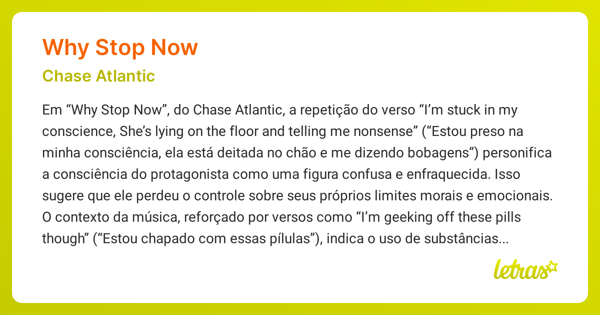 Significado da música WHY STOP NOW (Chase Atlantic) - LETRAS.MUS.BR