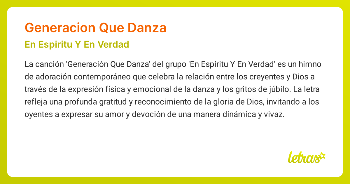 Significado de la canción GENERACION QUE DANZA (En Espiritu Y En Verdad ...