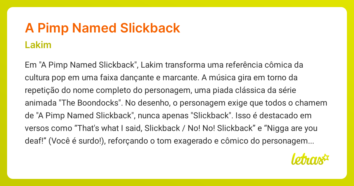 Significado da música A PIMP NAMED SLICKBACK (Lakim) - LETRAS.MUS.BR