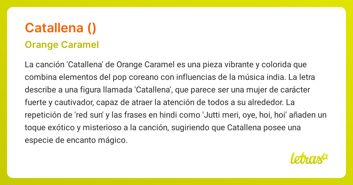 Significado de la canción CATALLENA (까탈레나) (Orange Caramel) - LETRAS.COM