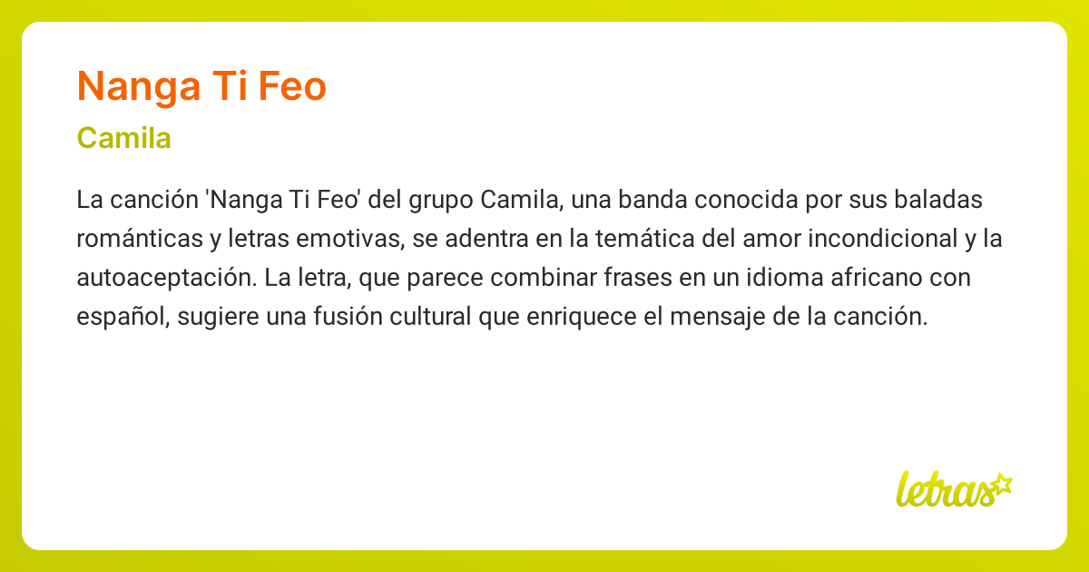 Significado de la canción NANGA TI FEO (Camila) - LETRAS.COM