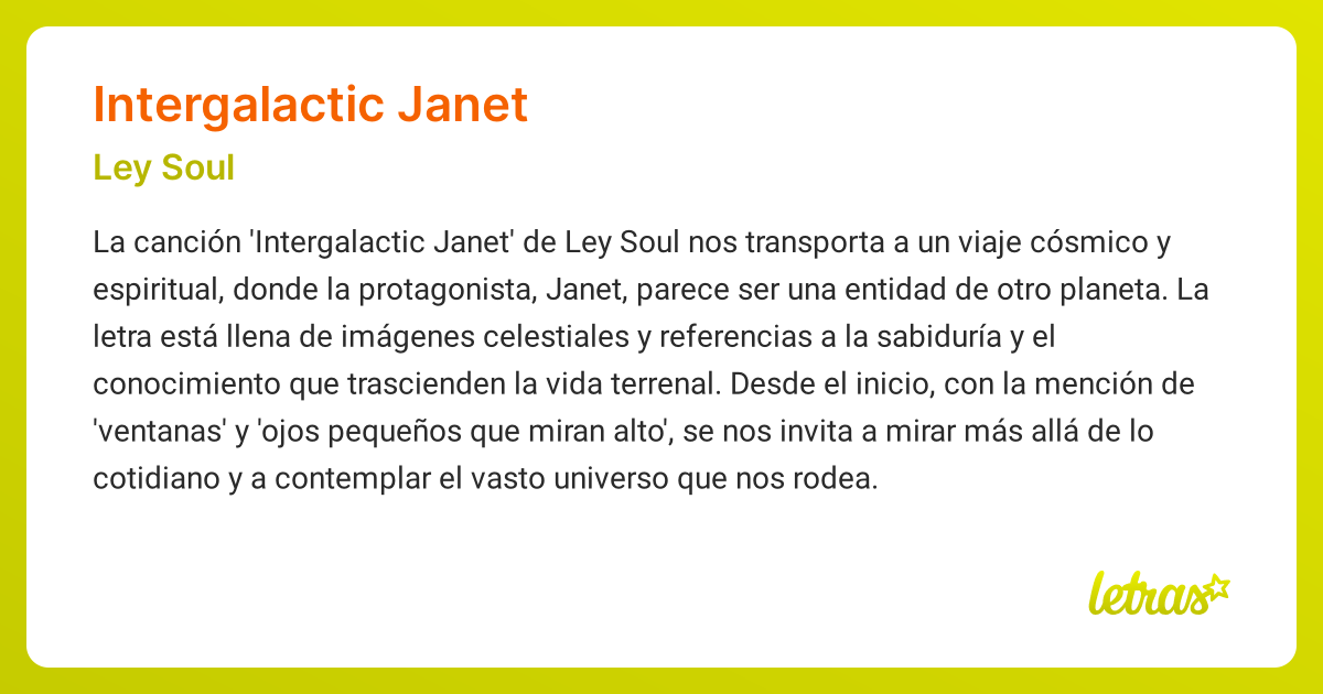 Significado de la canción INTERGALACTIC JANET (Ley Soul) - LETRAS.COM