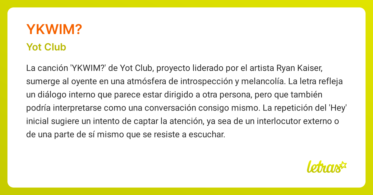 Significado de la canción YKWIM? (Yot Club) - LETRAS.COM