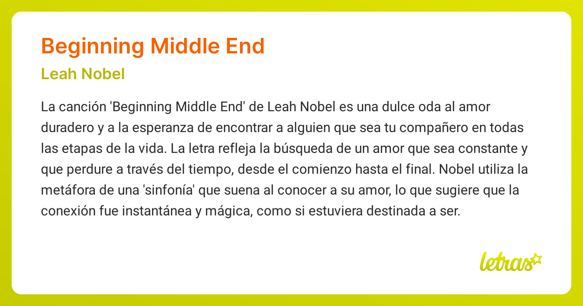 Significado de la canción BEGINNING MIDDLE END (Leah Nobel) - LETRAS.COM