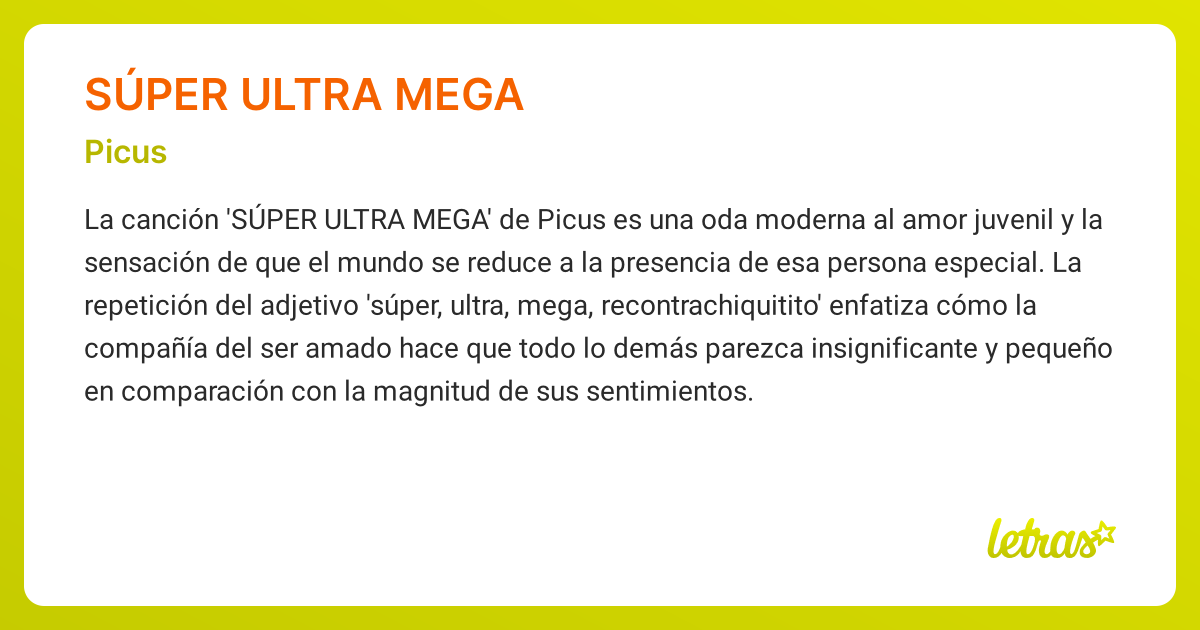 Significado de la canción SÚPER ULTRA MEGA (Picus) - LETRAS.COM