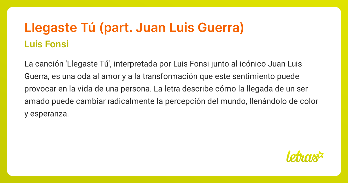 Significado de la canción Llegaste Tú (part. Juan Luis Guerra) (Luis ...
