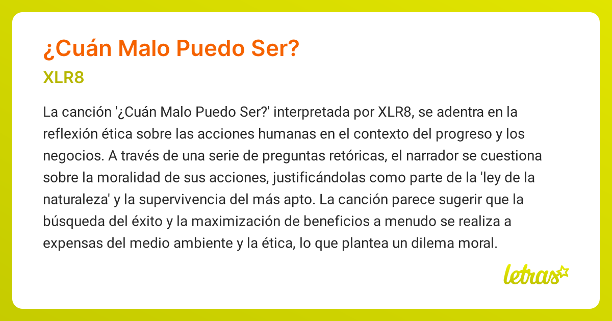 Significado de la canción ¿CUÁN MALO PUEDO SER? (XLR8) - LETRAS.COM