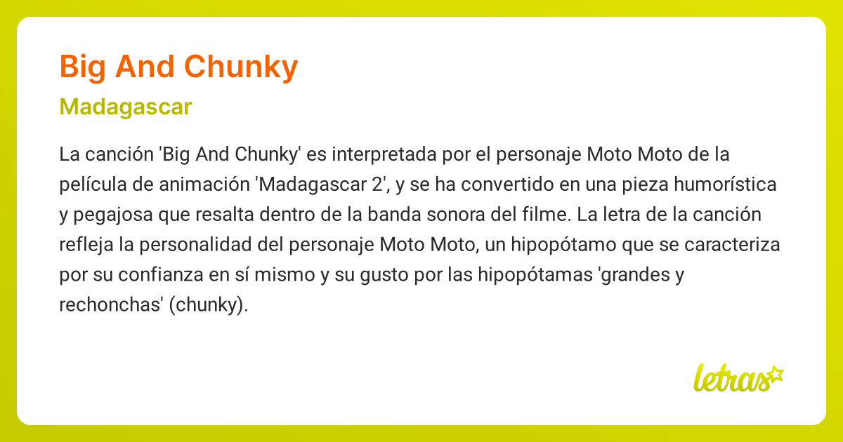 Significado de la canción BIG AND CHUNKY (Madagascar) - LETRAS.COM