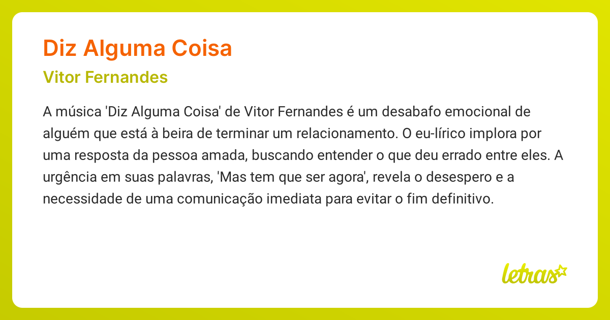 Significado da música DIZ ALGUMA COISA (Vitor Fernandes) - LETRAS.MUS.BR
