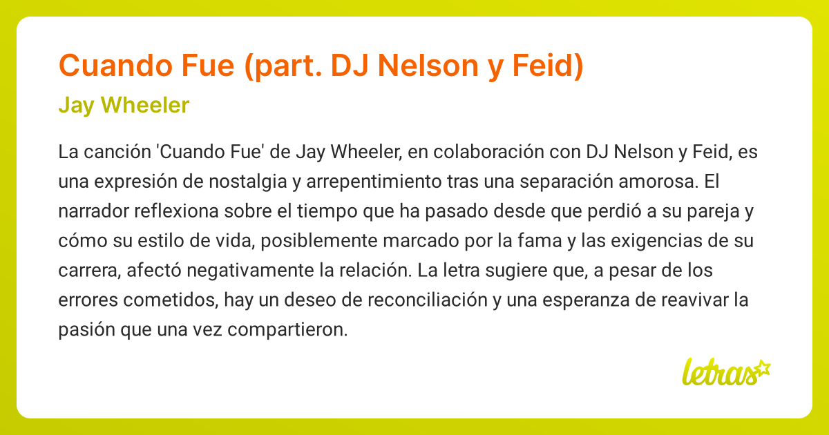 Significado de la canción Cuando Fue (part. DJ Nelson y Feid) (Jay ...