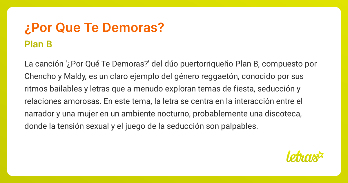 Significado de la canción ¿POR QUE TE DEMORAS? (Plan B) - LETRAS.COM