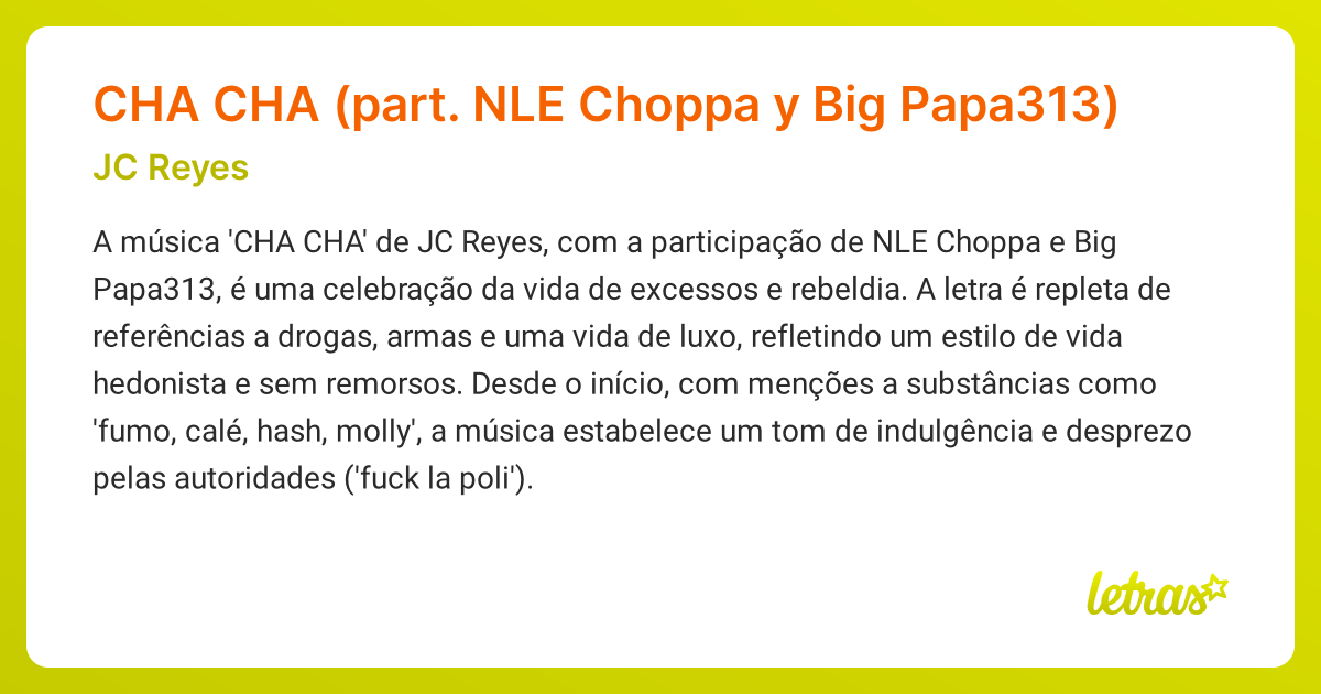 Significado da música CHA CHA (part. NLE Choppa y Big Papa313) (JC ...