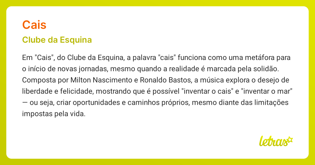 Significado da música CAIS (Clube da Esquina) - LETRAS.MUS.BR