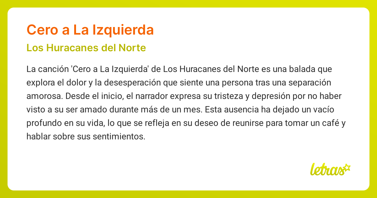 Significado de la canción CERO A LA IZQUIERDA (Los Huracanes del Norte ...