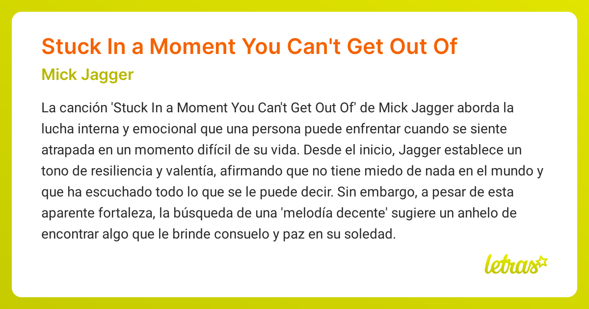 Significado de la canción Stuck In a Moment You Can't Get Out Of (Mick ...
