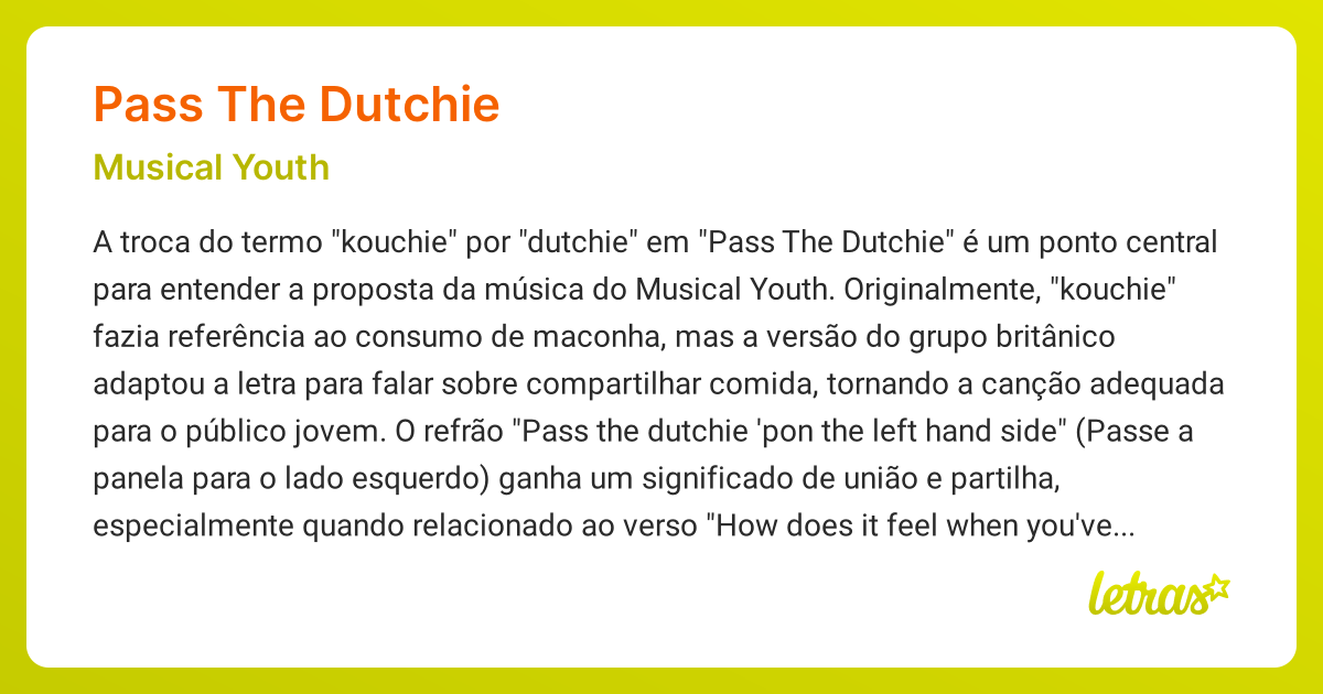 Significado da música PASS THE DUTCHIE (Musical Youth) - LETRAS.MUS.BR