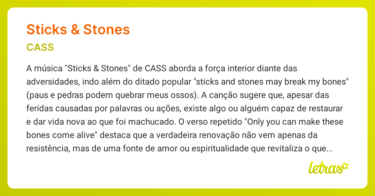 Significado da música STICKS & STONES (CASS) - LETRAS.MUS.BR