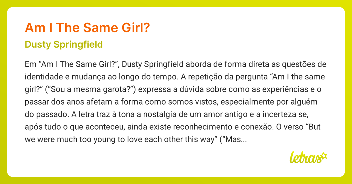 Significado da música AM I THE SAME GIRL? (Dusty Springfield) - LETRAS ...