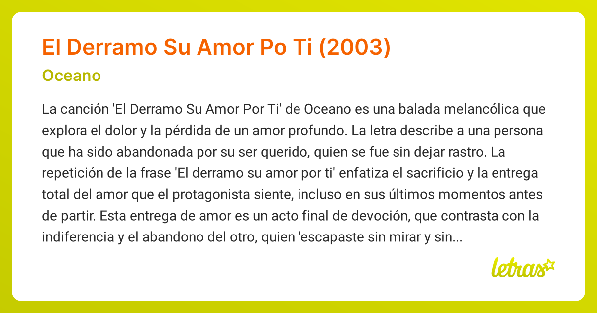 Significado de la canción El Derramo Su Amor Po Ti (2003) (Oceano ...